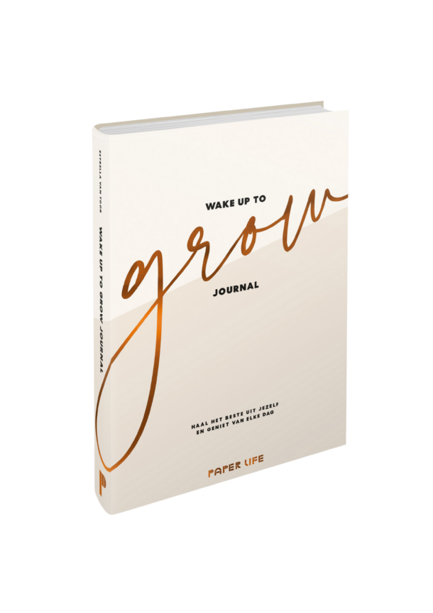 Wake up to grow Journal - Estrella van Toor
